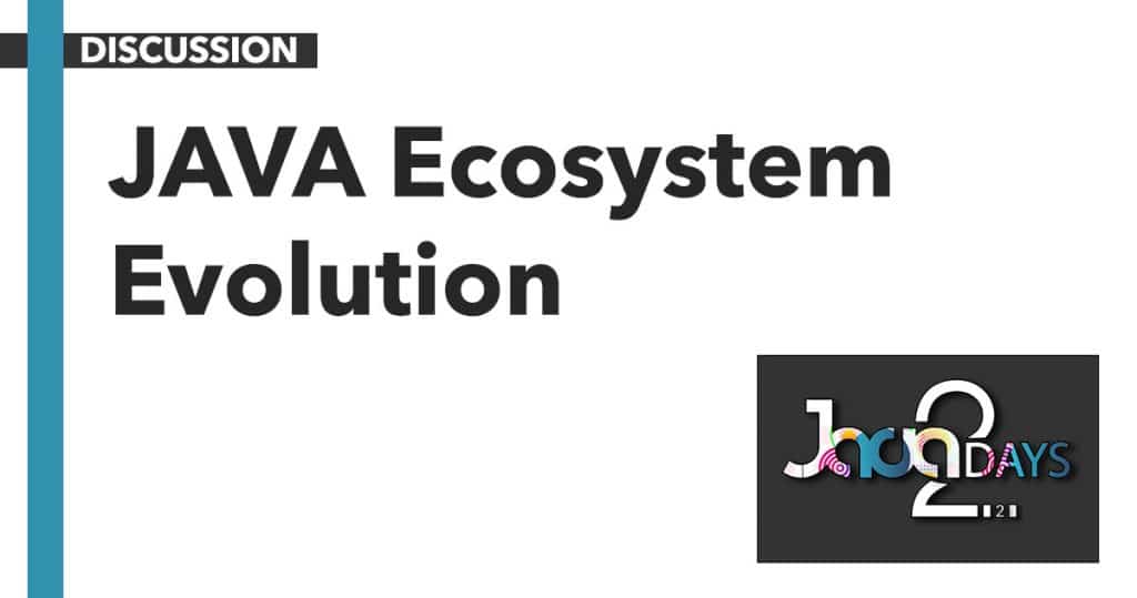 Java2Days 2022 – Meet and Learn From the Top Gurus in the Java Community